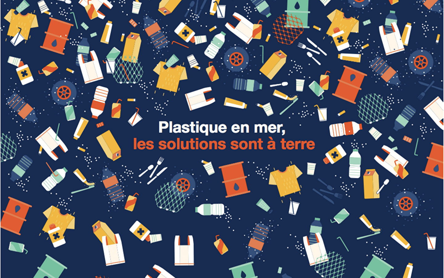 Exposition : Plastique en mer, les solutions sont à la terre ...
